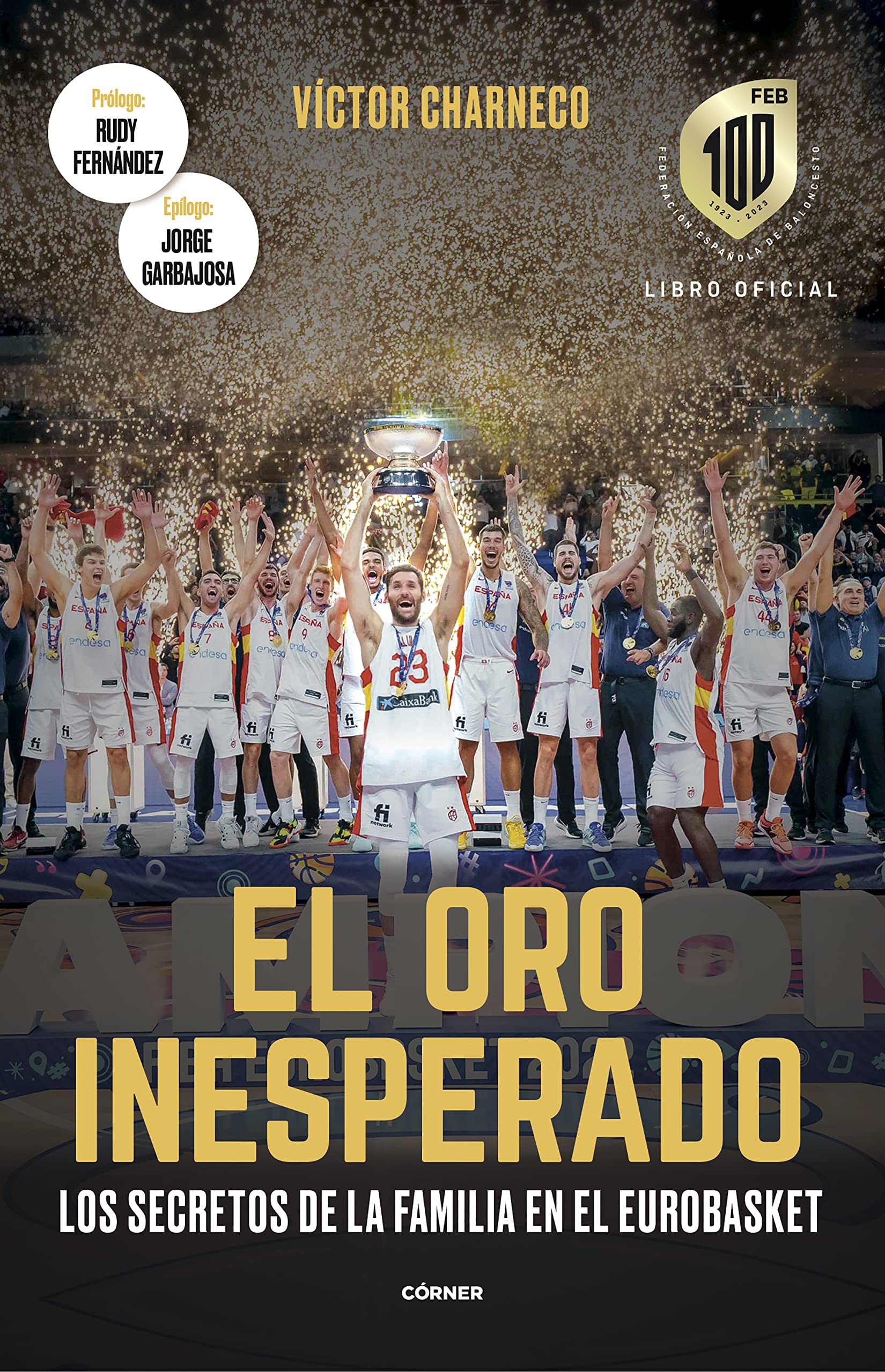 El oro inesperado (Spanish Edition) by Víctor Charneco | Goodreads