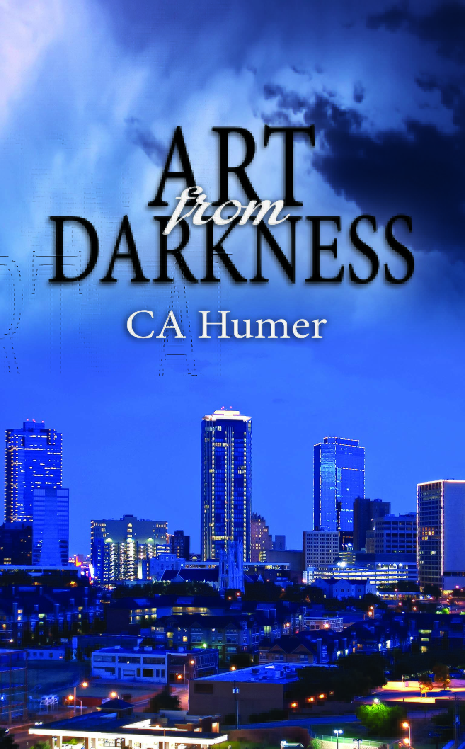 Art from Darkness by CA Humer | Goodreads
