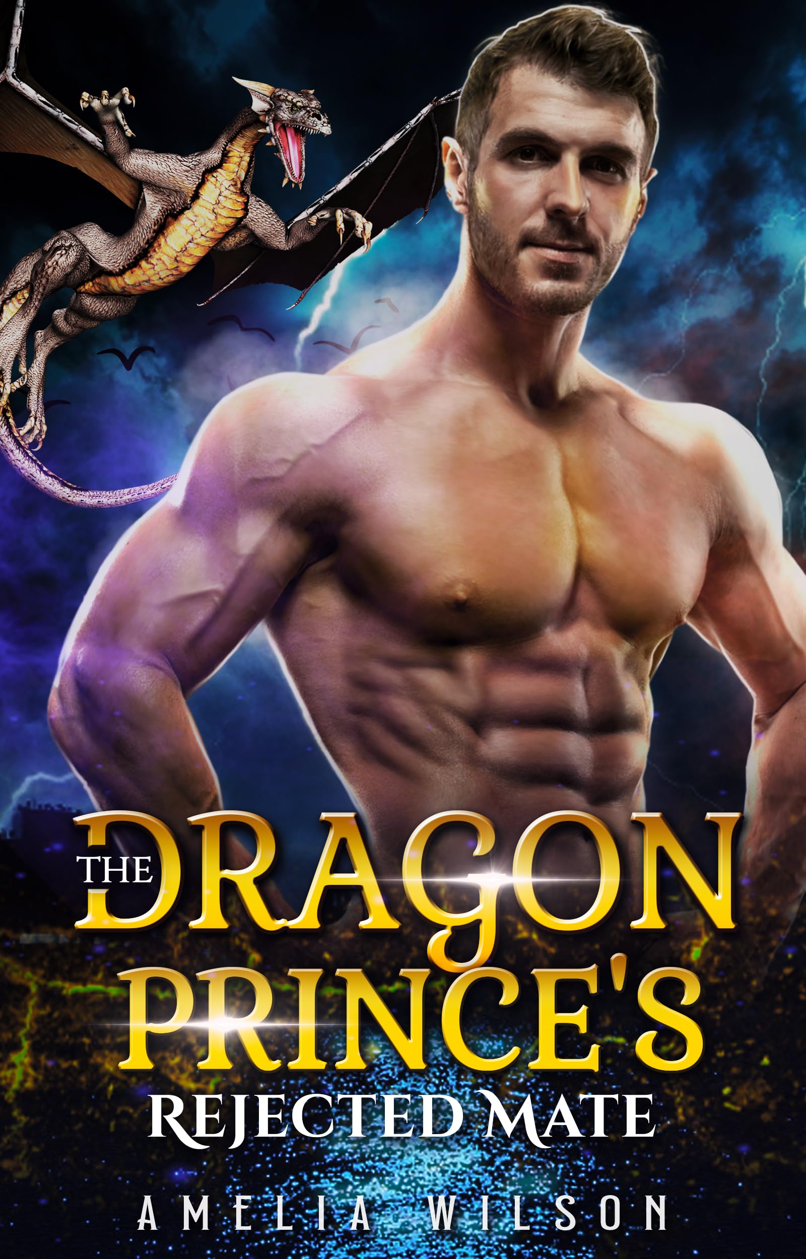 The Dragon Prince's Rejected Mate by Amelia Wilson | Goodreads
