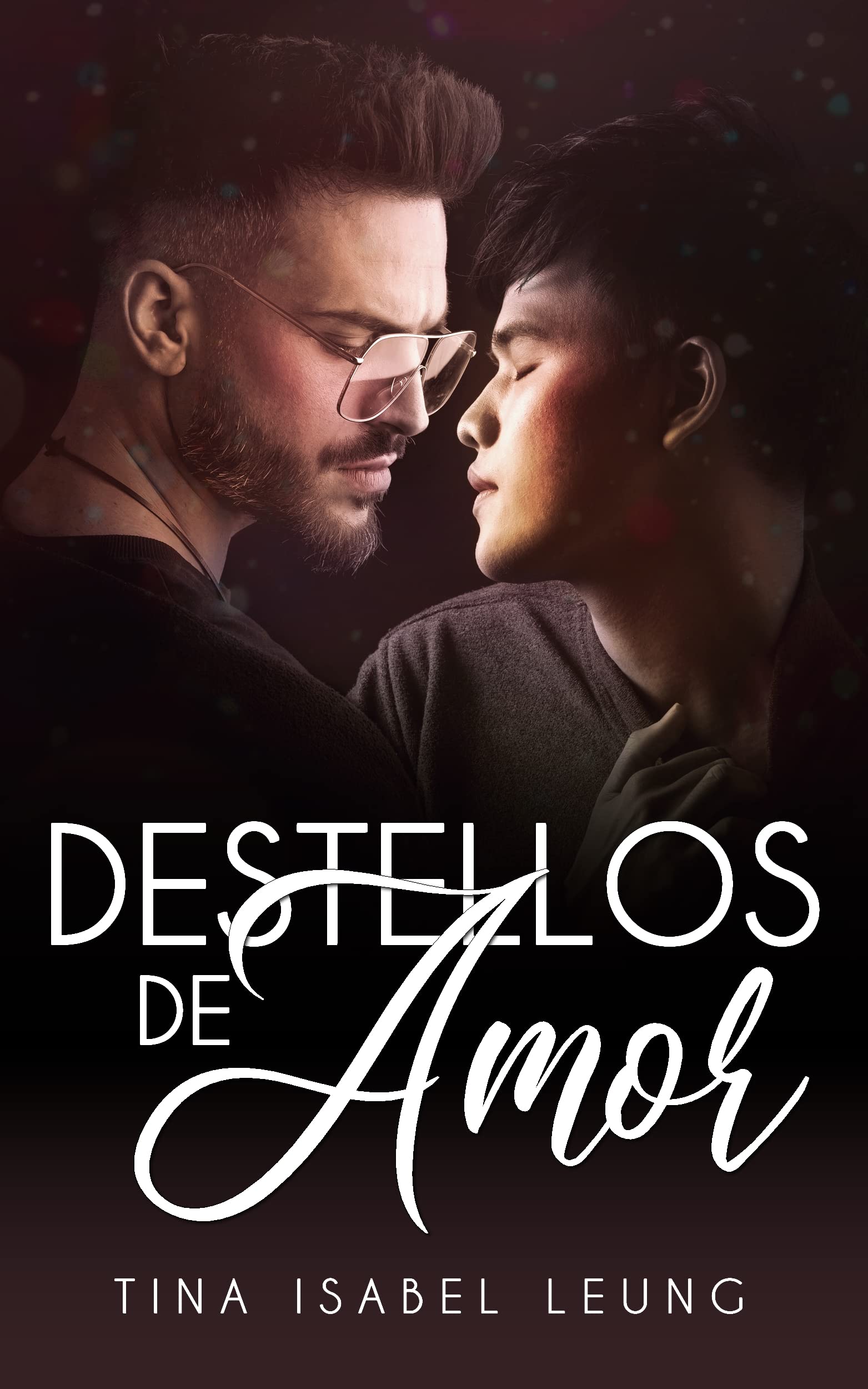 Destellos de Amor (Romance gay en español) by Tina Isabel Leung | Goodreads