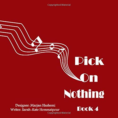 Pick On Nothing: Book 4 by Marjan Hashemi | Goodreads
