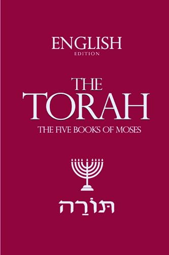 The Torah The Five Books of Moses, the New Translation of the Holy ...