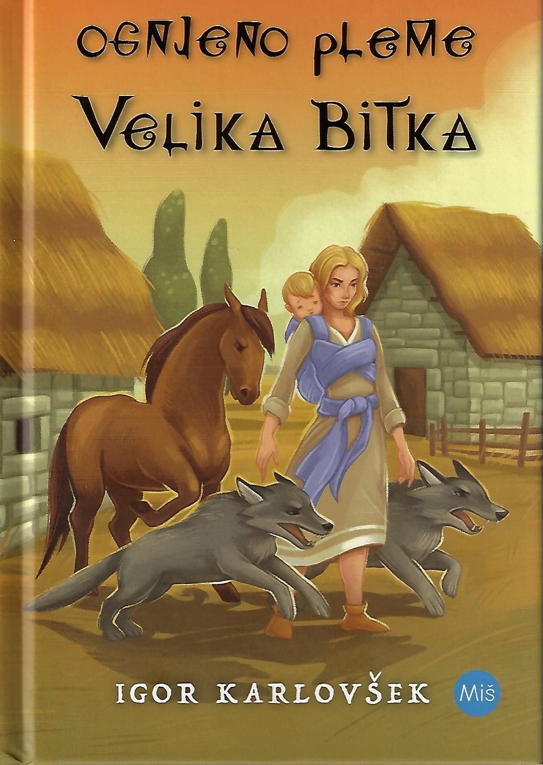 Ognjeno pleme: Velika bitka (Ognjeno pleme, #4) by Igor Karlovšek ...