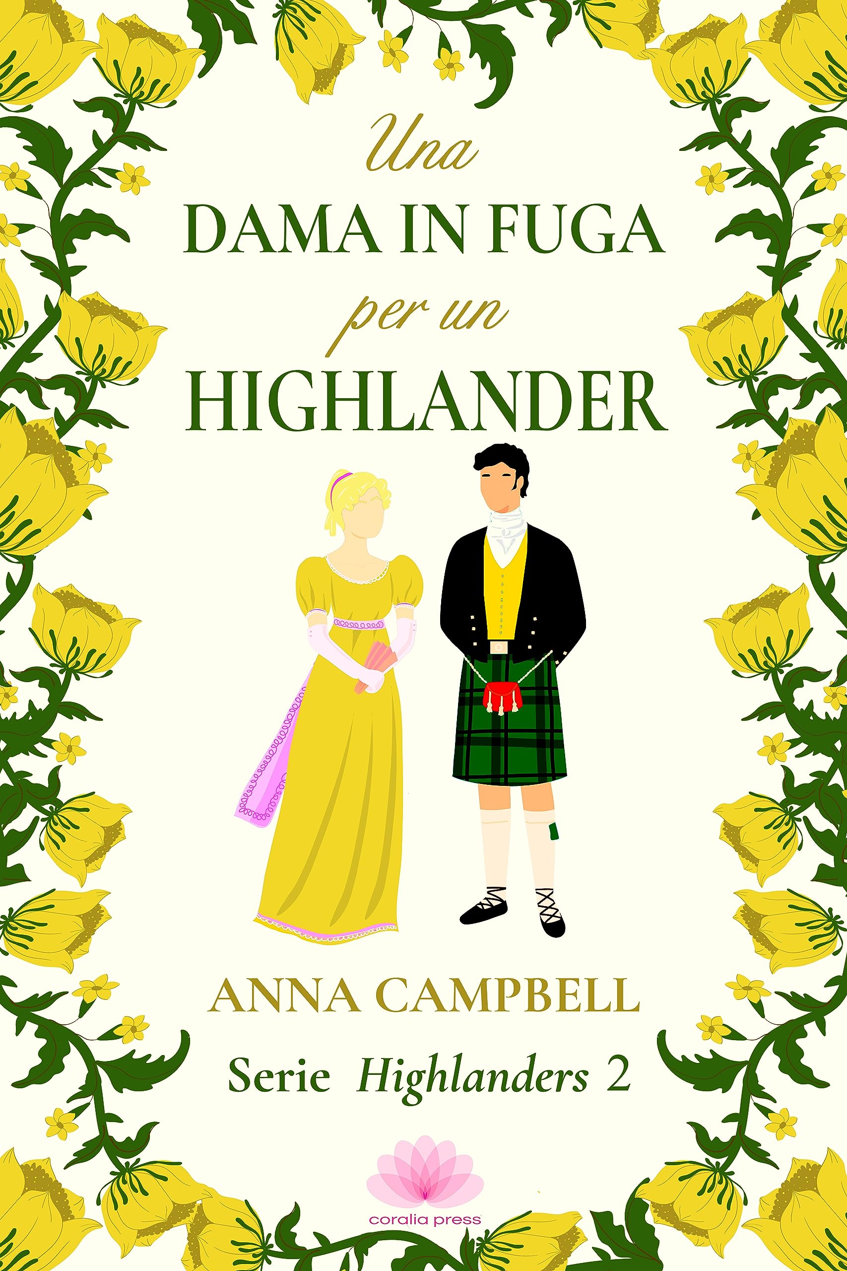Una dama in fuga per un Highlander (Serie Highlanders Vol. 2) by Anna ...