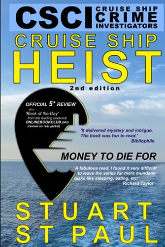 Cruise Ship Heist: Cruise Ship Crime Investigators by Stuart St. Paul ...