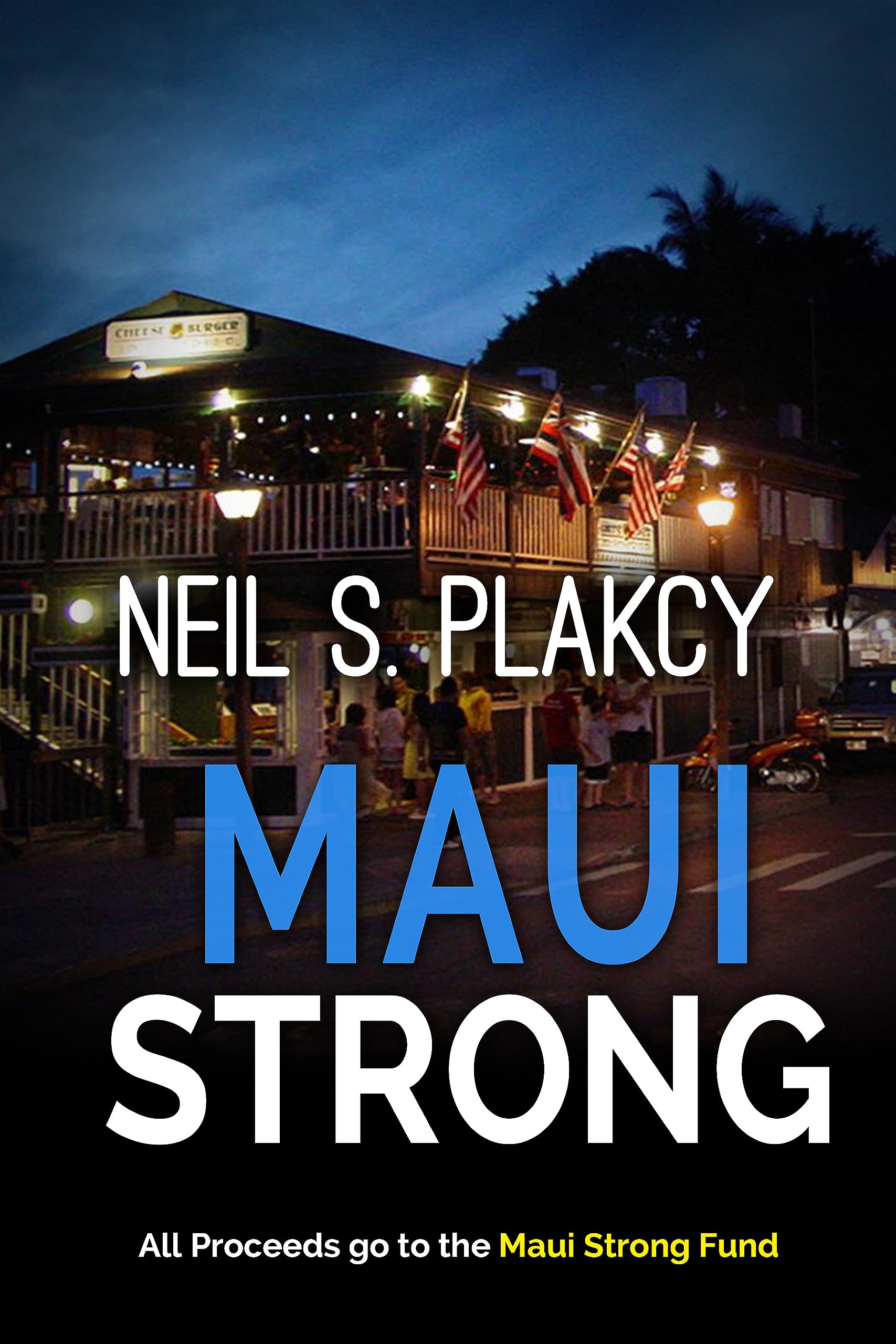 Maui Strong (Mahu Investigations) by Neil S. Plakcy | Goodreads