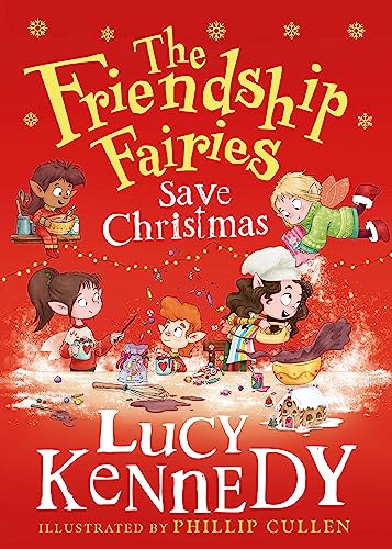 The Friendship Fairies Save Christmas by Lucy Kennedy | Goodreads