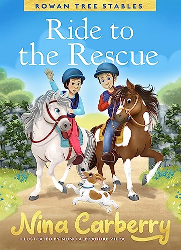 Ride to the Rescue (Rowan Tree Stables, #1) by Nina Carberry | Goodreads