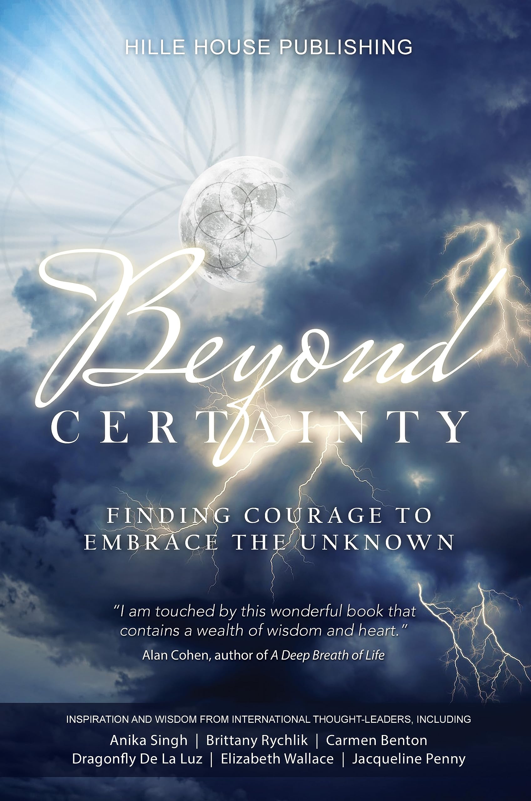 Beyond Certainty: Finding Courage to Embrace the Unknown by Krystal Hille | Goodreads