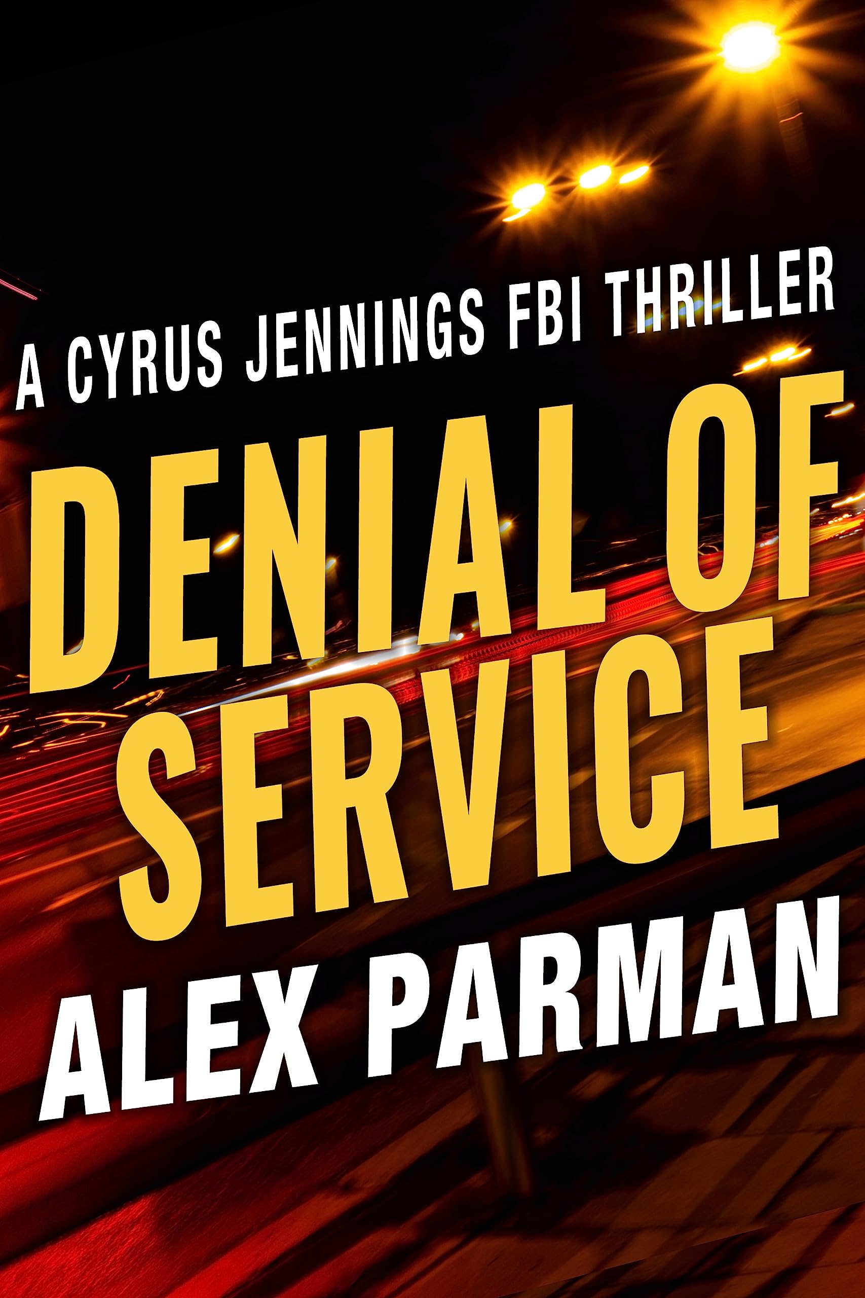 Denial of Service by Alex Parman | Goodreads