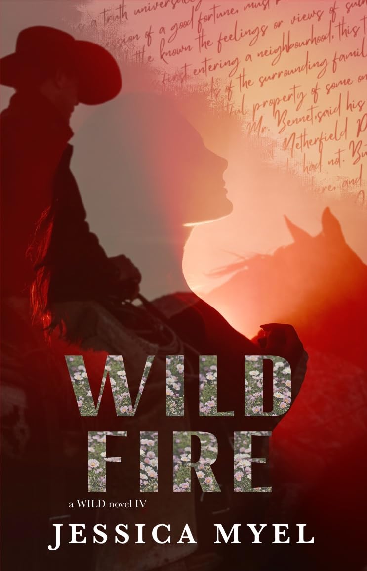 Wildfire (Wild #4) by Jessica Myel | Goodreads