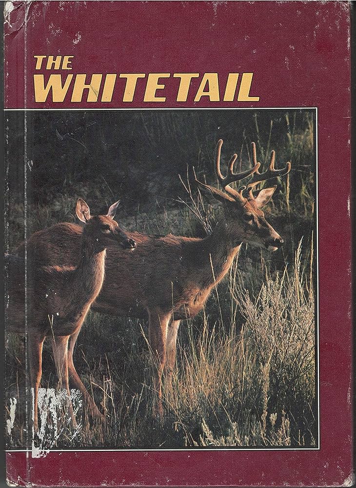 Whitetail (Wildlife, Habits & Habitat), The by Mark E. Ahlstrom | Goodreads