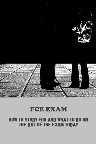 Fce Exam How To Study For And What To Do On The Day Of The Exam Today fce-exam-how-to-study-for-and-what-to-do-on-the-day-of-the-exam-today
