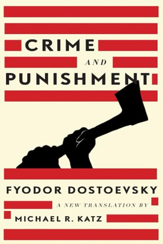 Crime and Punishment: A New Translation by Fyodor Dostoevsky | Goodreads