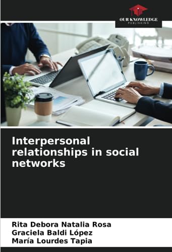 Interpersonal relationships in social networks by Rita Debora Natalia ...