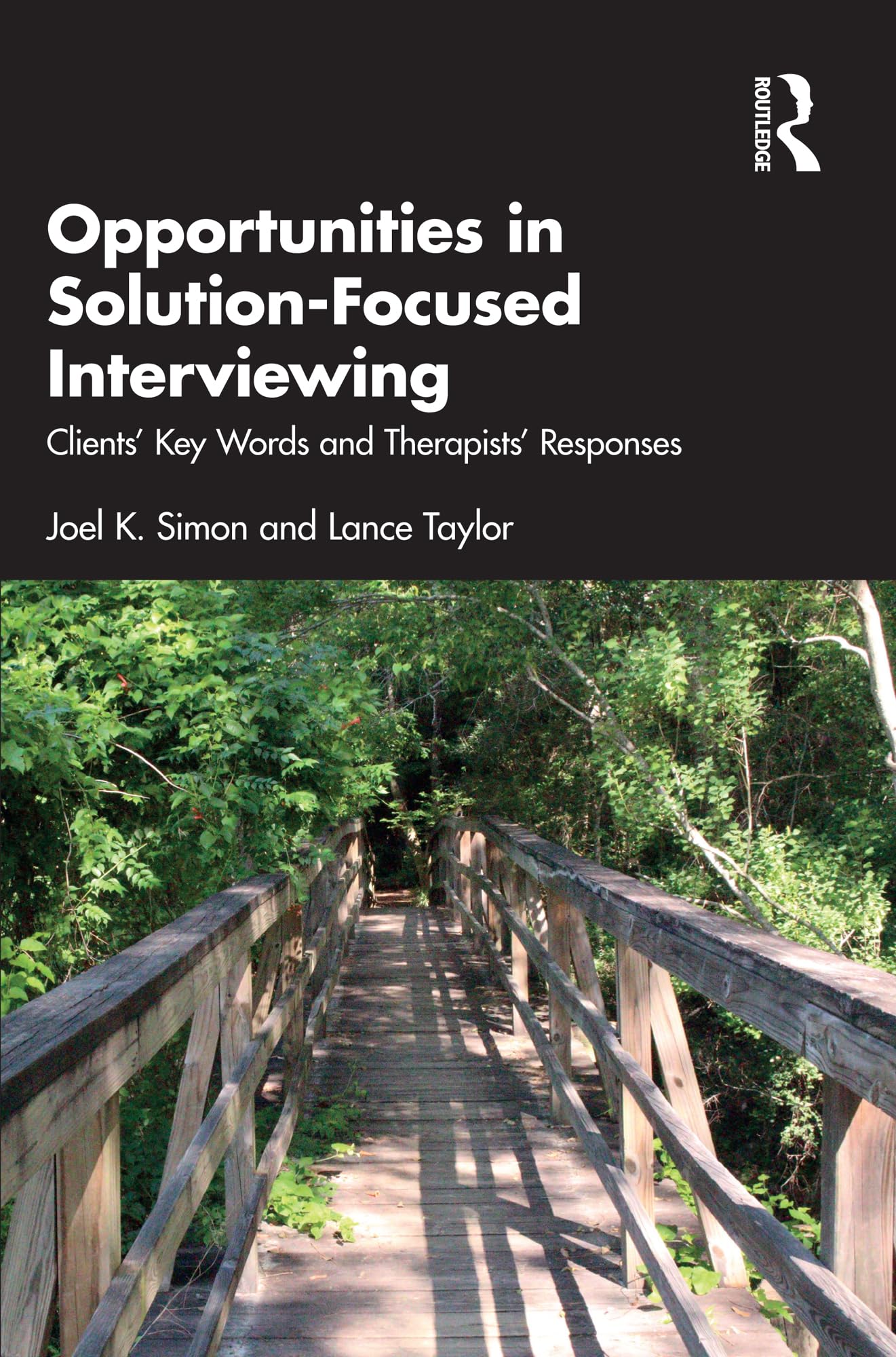 Opportunities in Solution-Focused Interviewing: Clients’ Key Words and ...