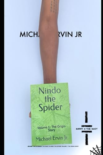 Sorry 4 the Wait: Behind the scenes: The road to Nindo the Spider ...