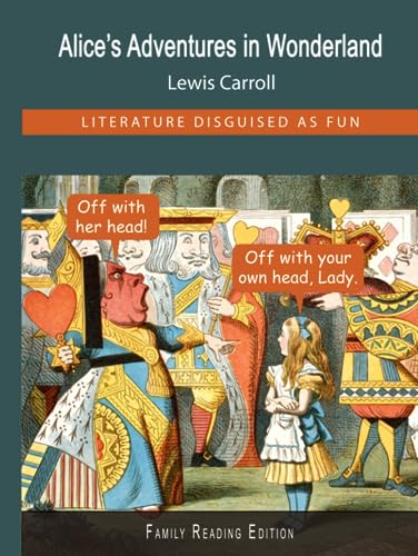 Alice's Adventures in Wonderland (annotated): Family Reading Edition by Lewis Carroll | Goodreads