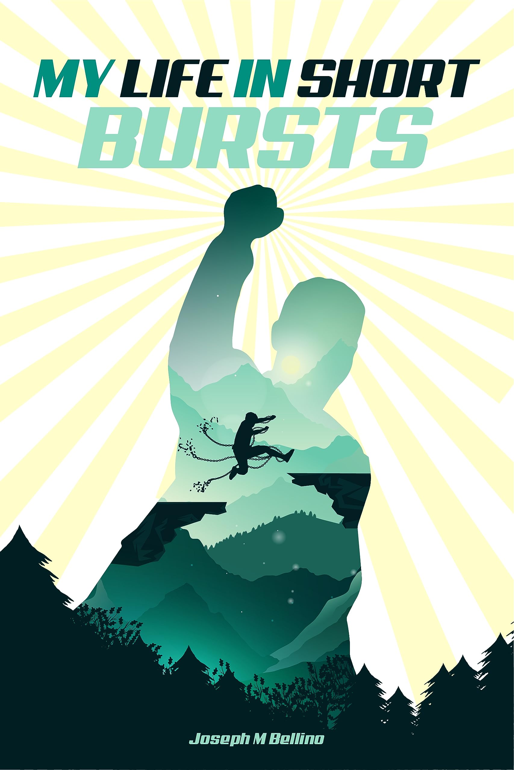 My Life In Short Bursts by Joseph M Bellino | Goodreads