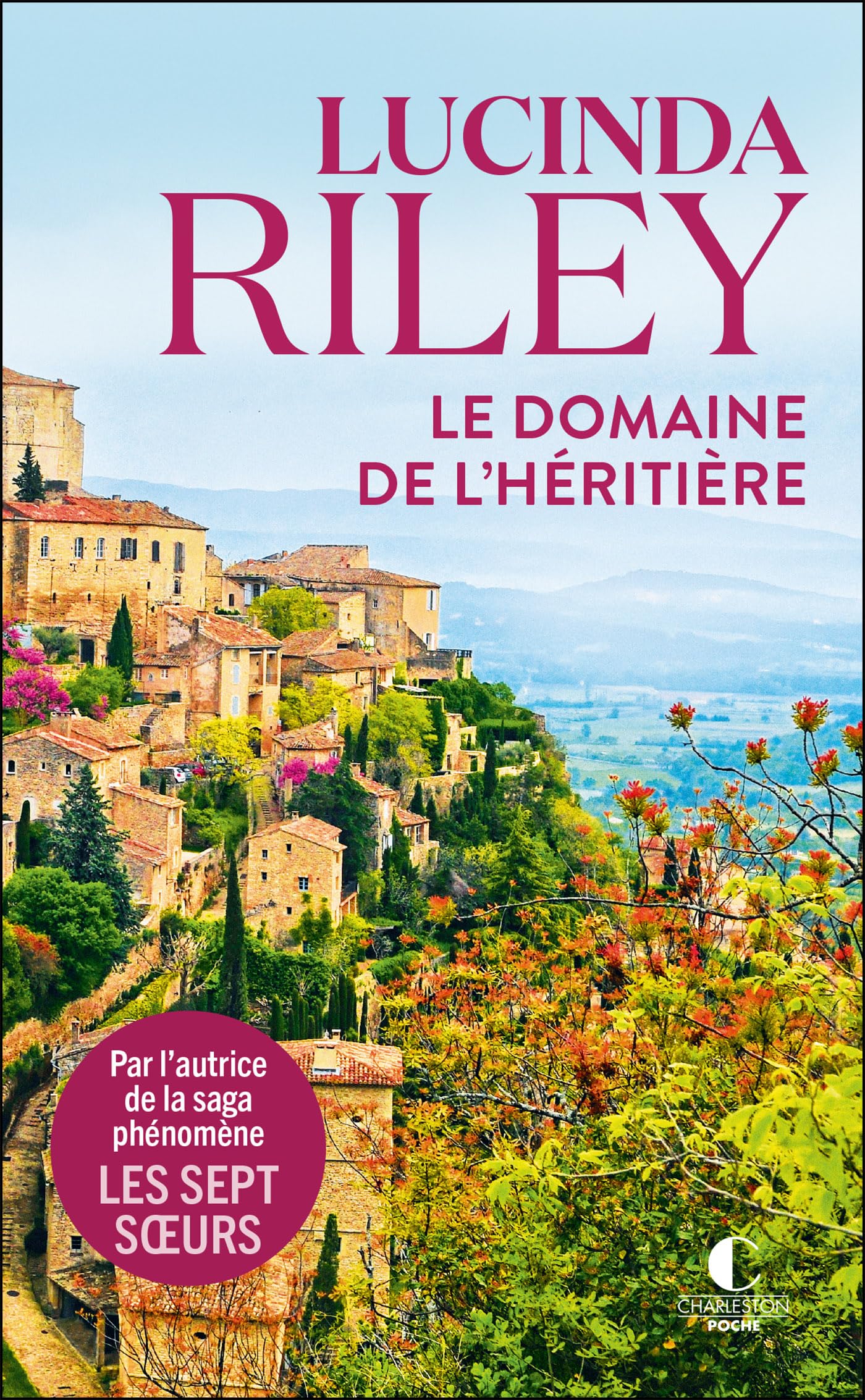 Le Domaine de l’héritière by Lucinda Riley | Goodreads