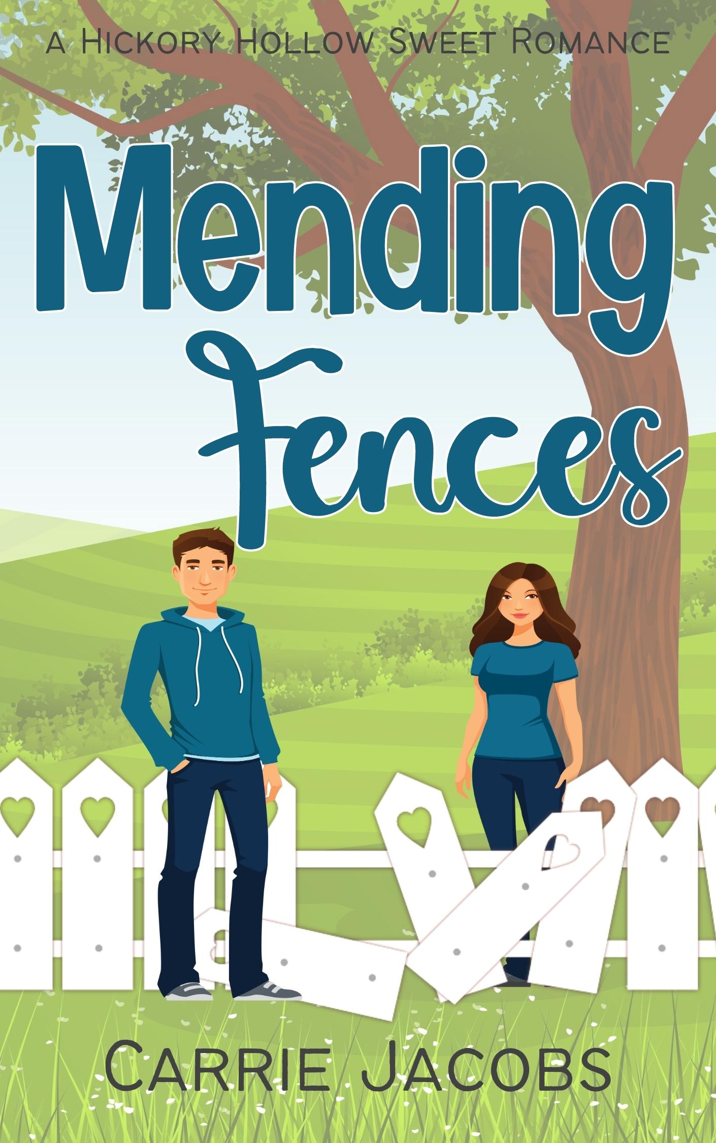 Mending Fences by Carrie Jacobs | Goodreads