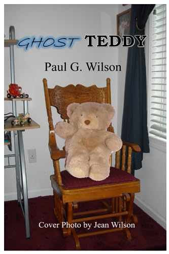 Ghost Teddy by Paul G Wilson | Goodreads