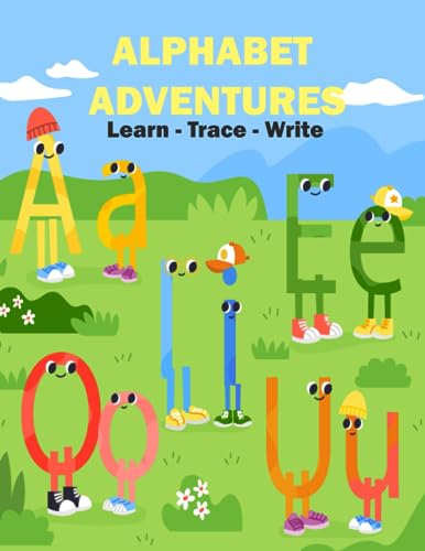 Alphabet Adventures: Learn, Trace, and Write: Childhood Educational ...