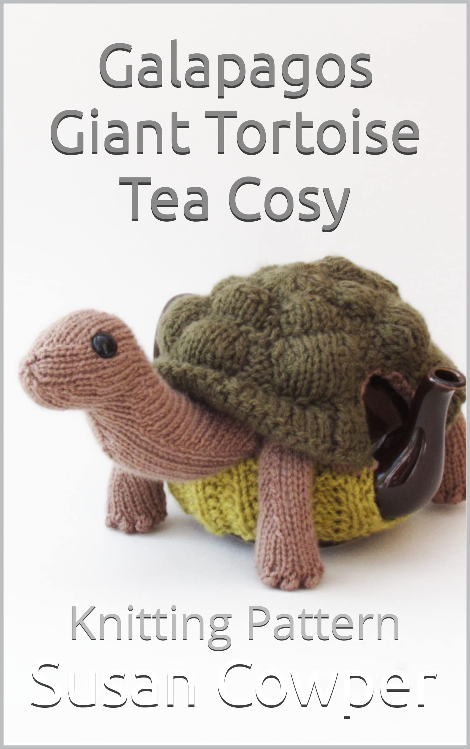 Galapagos Giant Tortoise Tea Cosy: Knitting Pattern by Susan Cowper ...