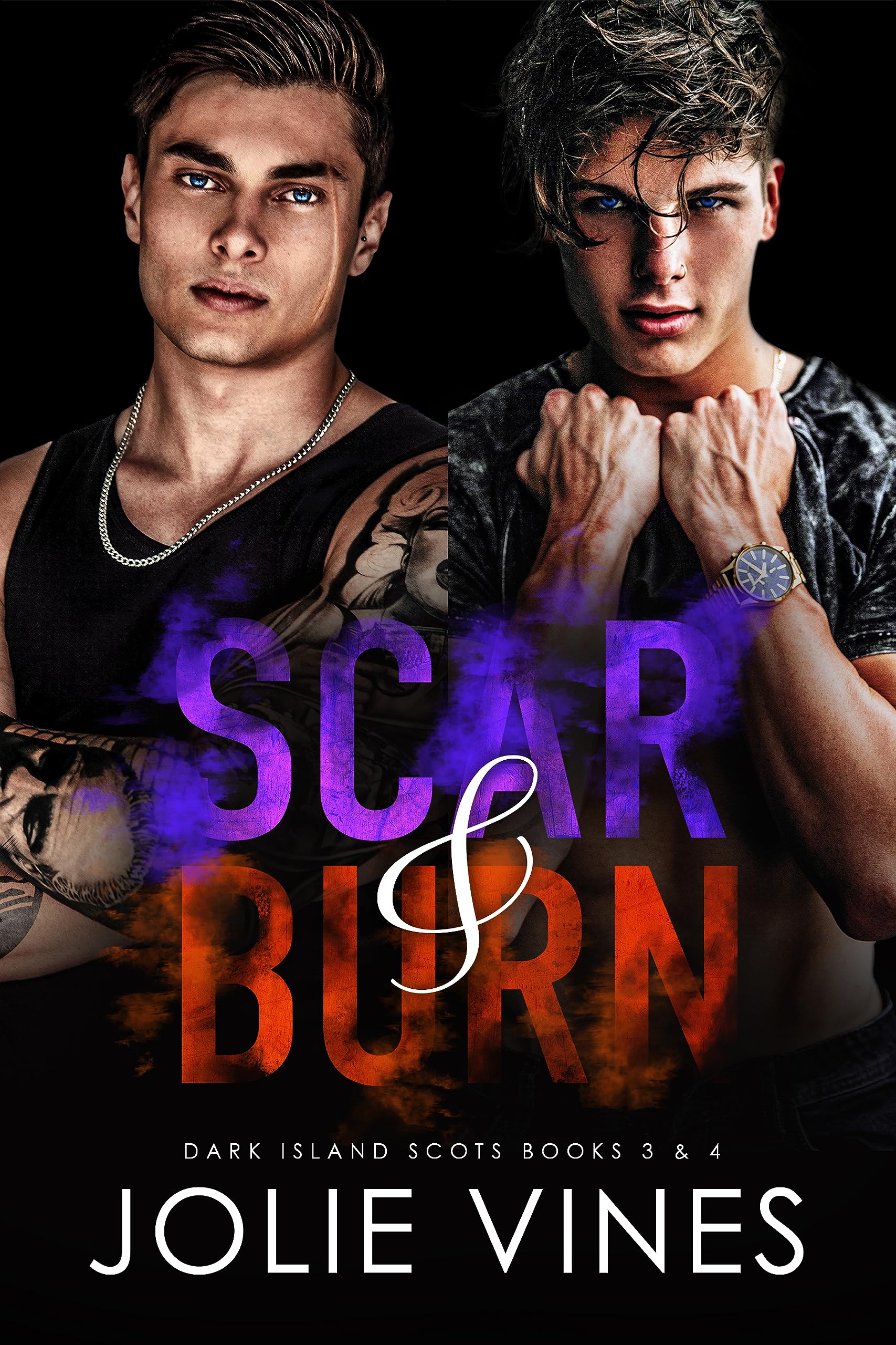 Scar & Burn (Dark Island Scots #3-4) by Jolie Vines | Goodreads