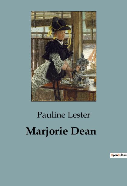 Marjorie Dean by Pauline Lester | Goodreads