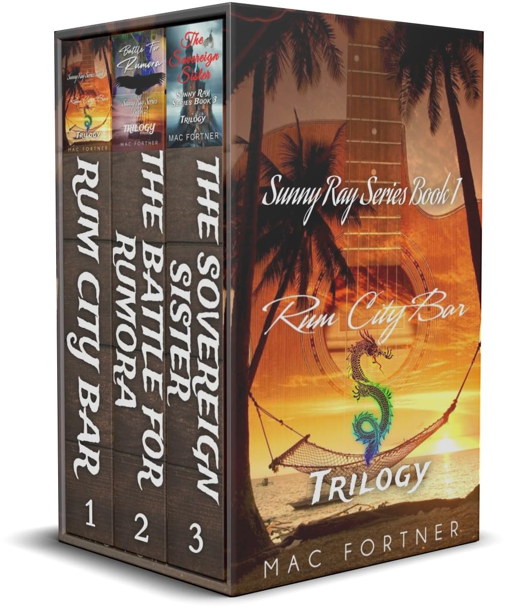 The Sunny Ray Trilogy (Sunny Ray, #1-3) by Mac Fortner | Goodreads