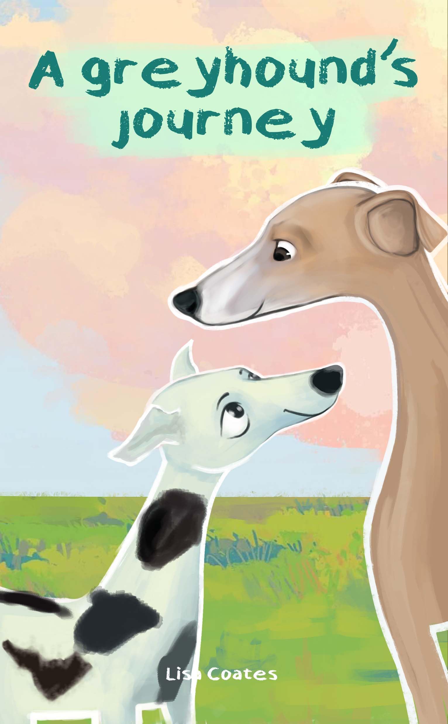 A Greyhound's Journey by Lisa Coates | Goodreads