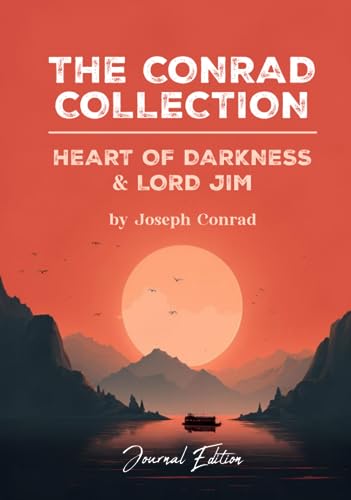 The Conrad Collection: Heart of Darkness & Lord Jim: Journal Edition ...