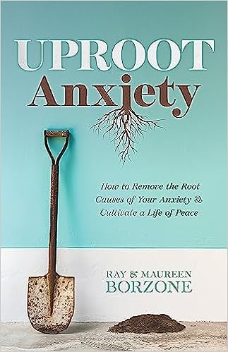 Uproot Anxiety: How to Remove the Root Causes of Your Anxiety ...