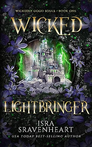 Wicked Lightbringer (Wickedly Good Souls #1) by Isra Sravenheart ...