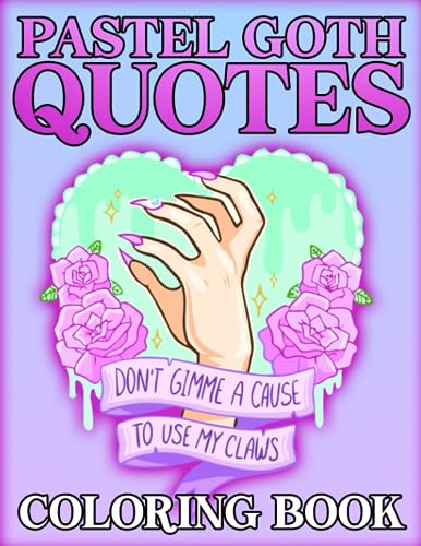 Pastel Goth Quotes