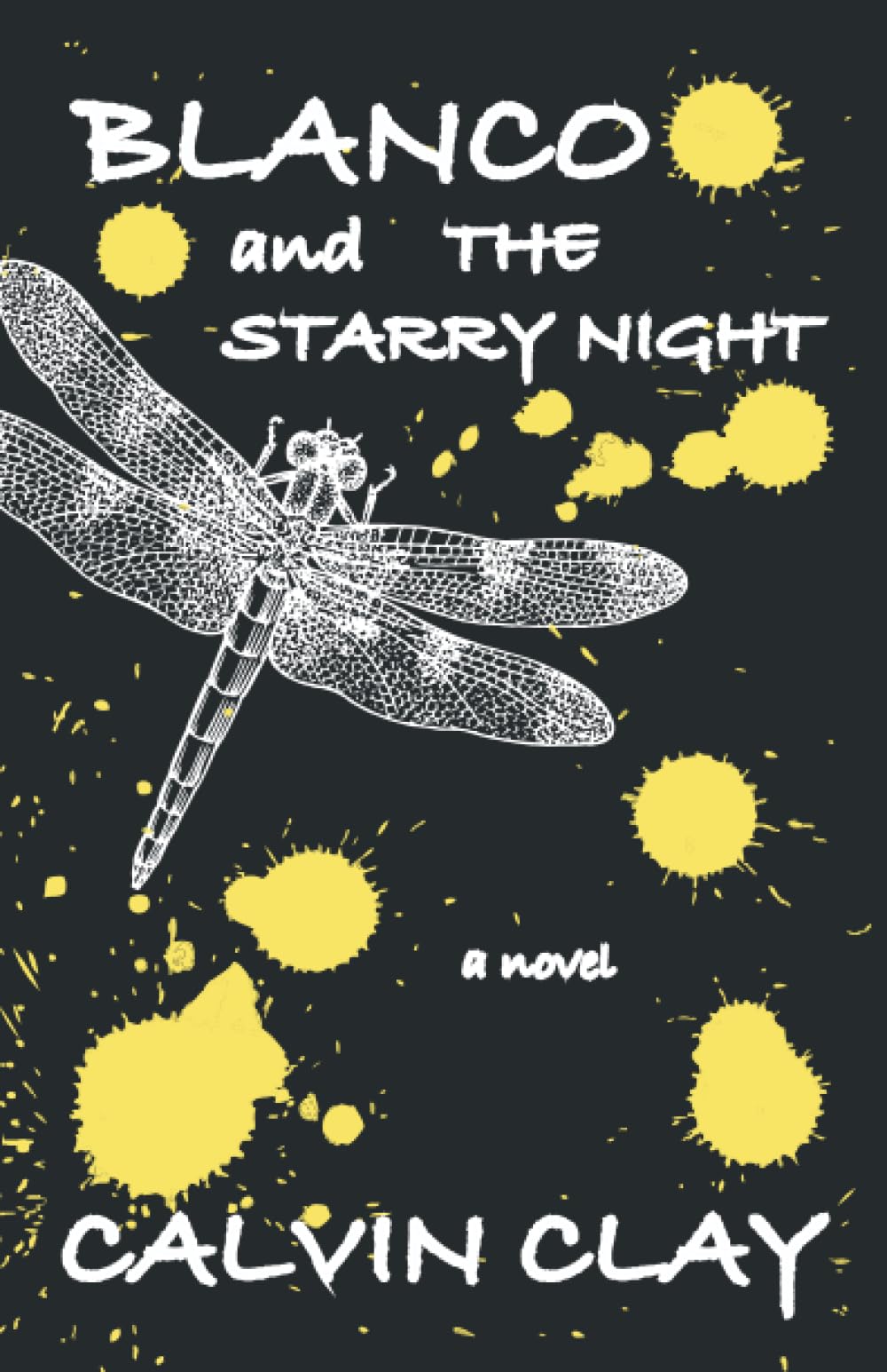 Blanco & The Starry Night by Calvin Clay | Goodreads