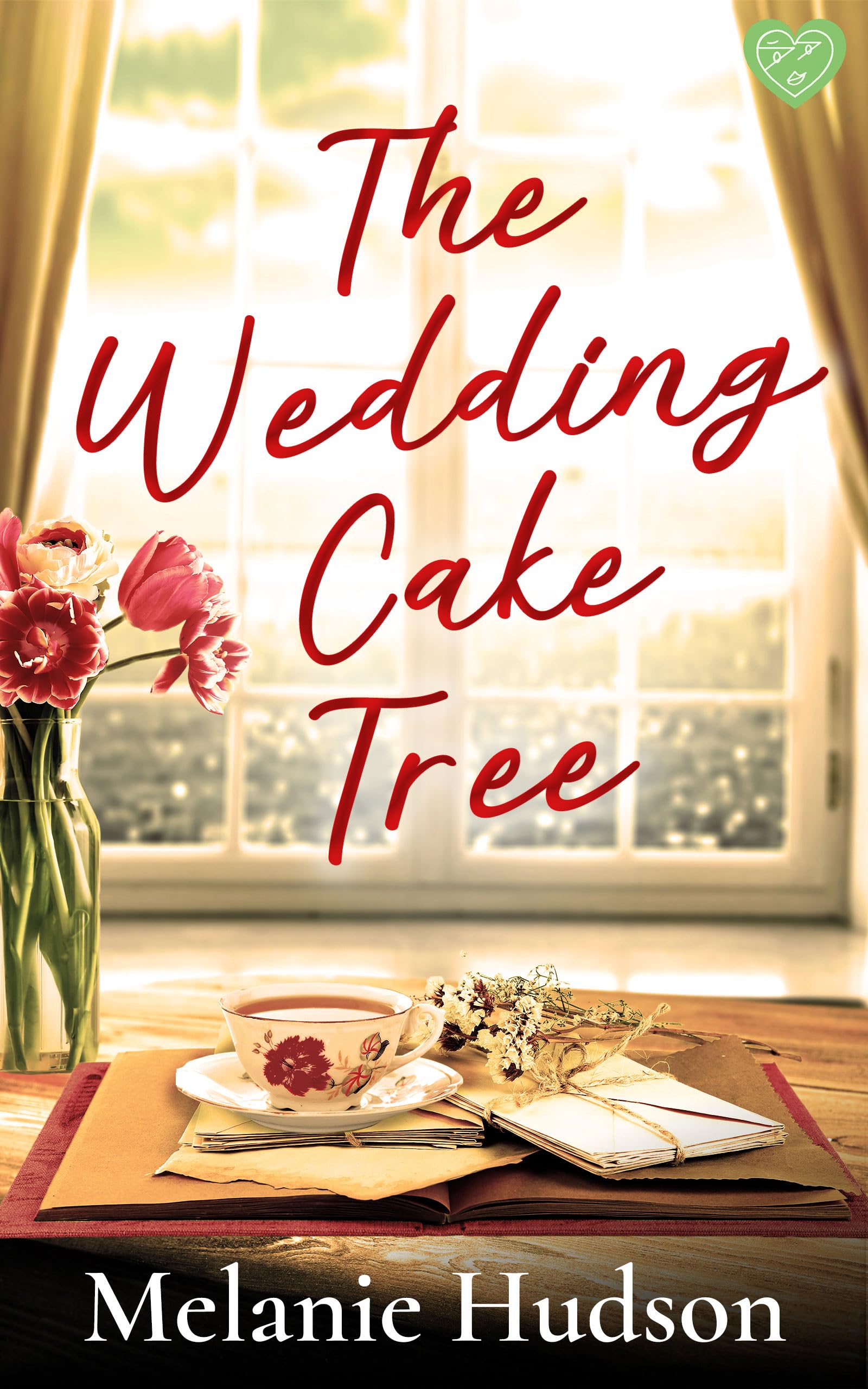 The Wedding Cake Tree: A touching and unforgettable love story about ...