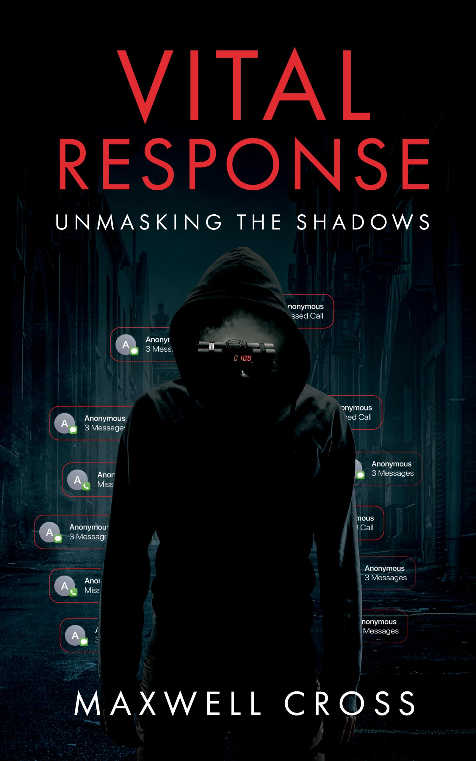 Vital Response: Unmasking the Shadows by Maxwell Cross | Goodreads