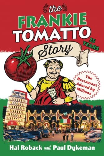 THE FRANKIE TOMATTO STORY by Hal Roback | Goodreads