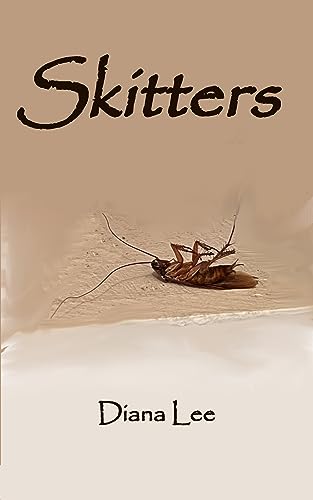 Skitters by Diana Lee | Goodreads