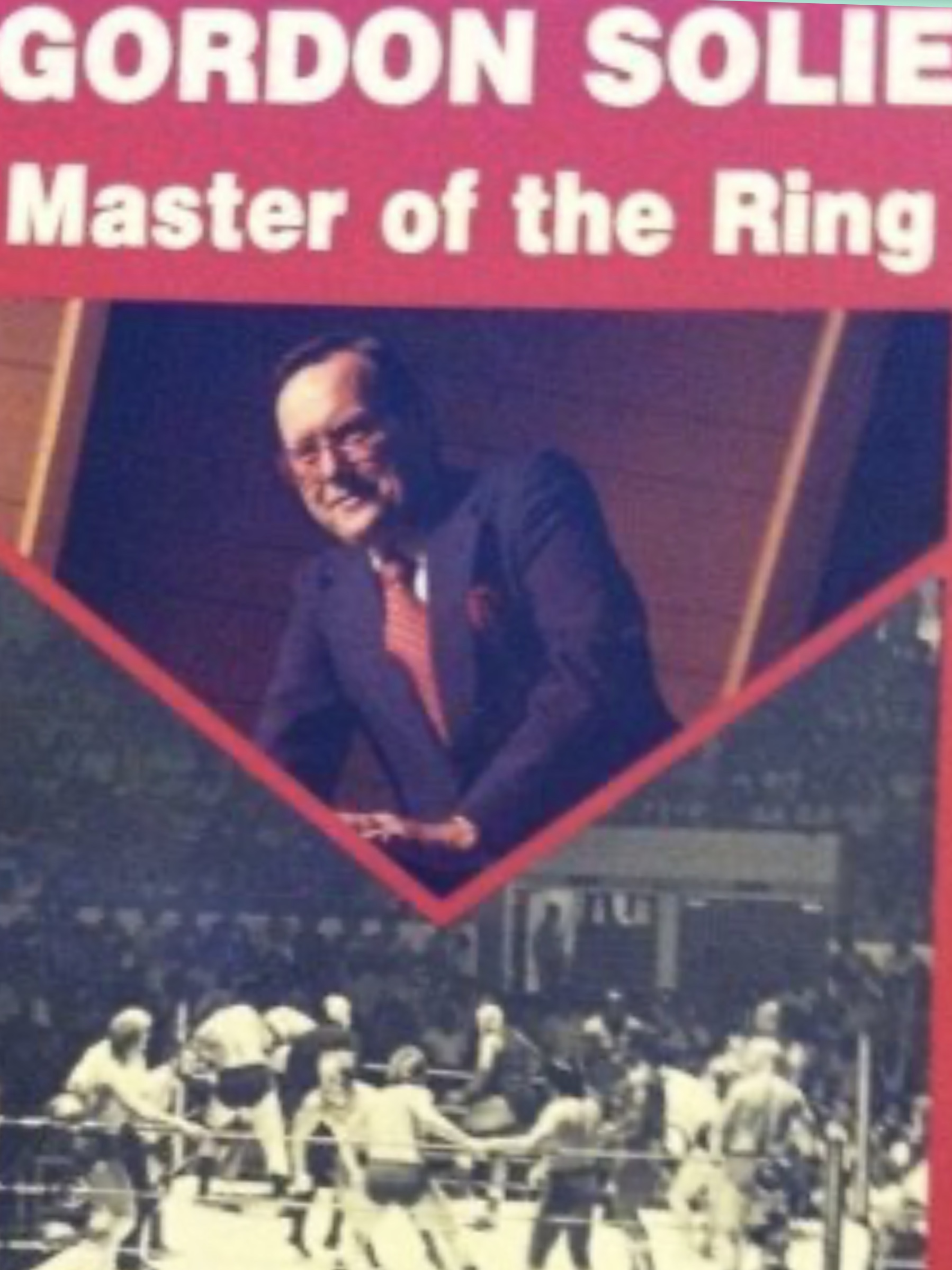 Gordon Solie, Master of the Ring by Gordon Solie | Goodreads
