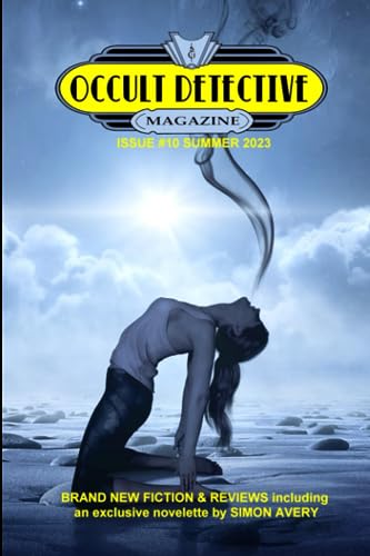 Occult Detective Magazine #10 by John Linwood Grant | Goodreads