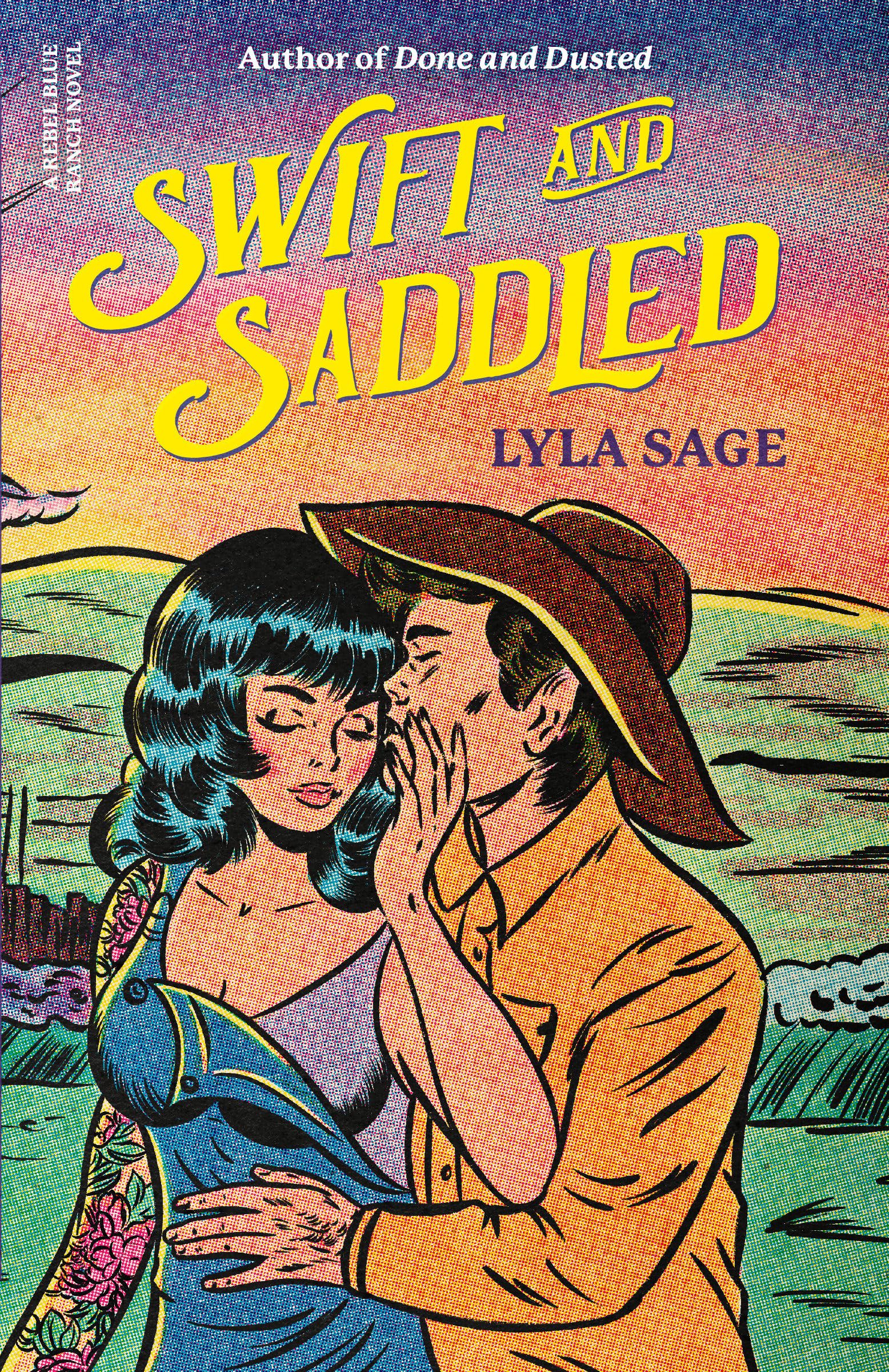 Get DOCS Book Swift And Saddled Rebel Blue Ranch 2 By Lyla Sage Get DOCS Book Swift And Saddled Rebel Blue Ranch 2 By Lyla Sage