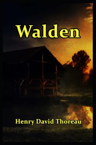 Walden (Illustrated and Annotated) by Henry David Thoreau | Goodreads