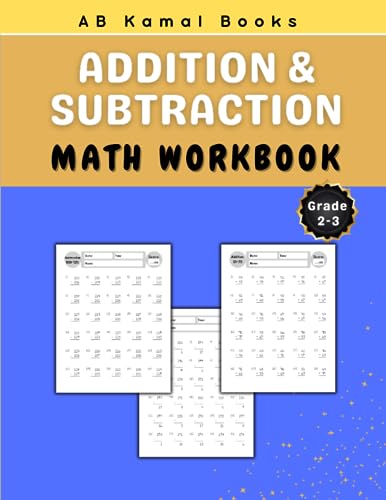 Addition and Subtraction Math Workbook: 2nd Grade and 3rd Grade Math ...