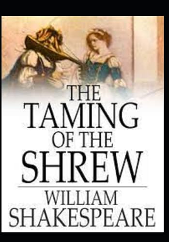The Taming of the Shrew by William Shakespeare by William Shakespeare ...