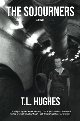 The Sojourners by T.L. Hughes | Goodreads