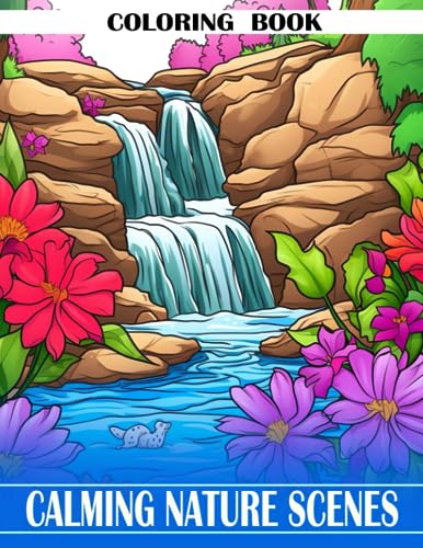 Calming Nature Scenes: Discover Peace and Relaxation Through Calming ...