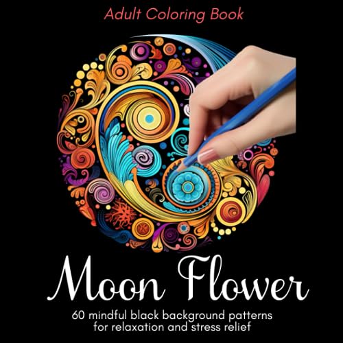Flower Moon Coloring Book for Adults for Women: Flower Patterns for ...